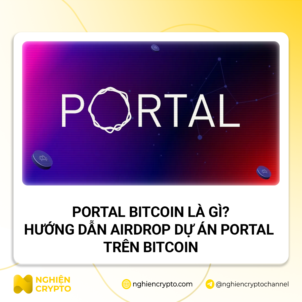 Portal Bitcoin là gì? Hướng dẫn airdrop dự án Portal trên Bitcoin