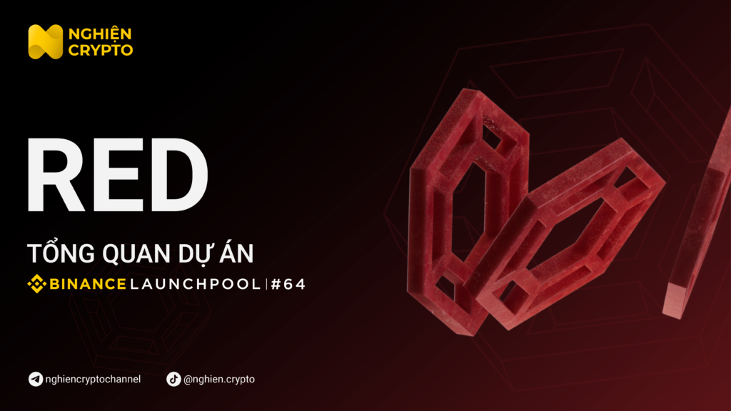 Binance khởi động dự án Launchpool thứ 64: RedStone (RED) – Nghiện Crypto