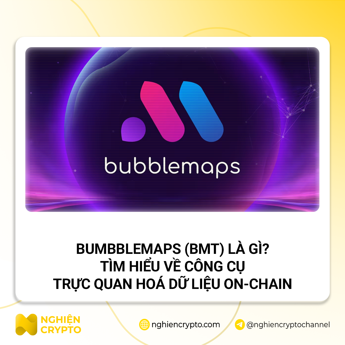 Bubblemaps (BMT) là gì? Tìm hiểu về công cụ trực quan hoá dữ liệu on-chain